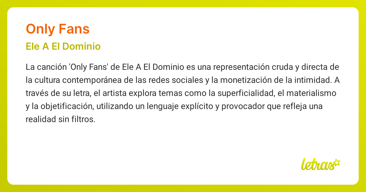 Significado de la canción ONLY FANS (Ele A El Dominio) - LETRAS.COM