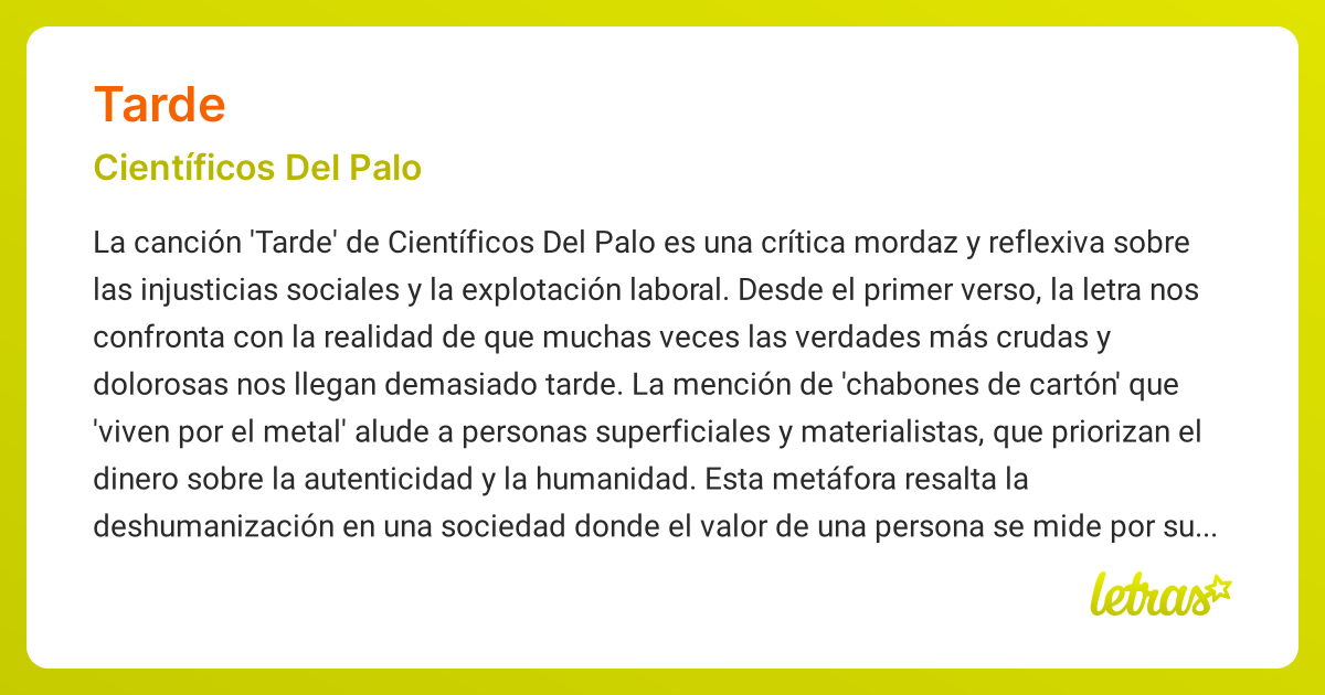 Significado de la canción TARDE (Científicos Del Palo) - LETRAS.COM