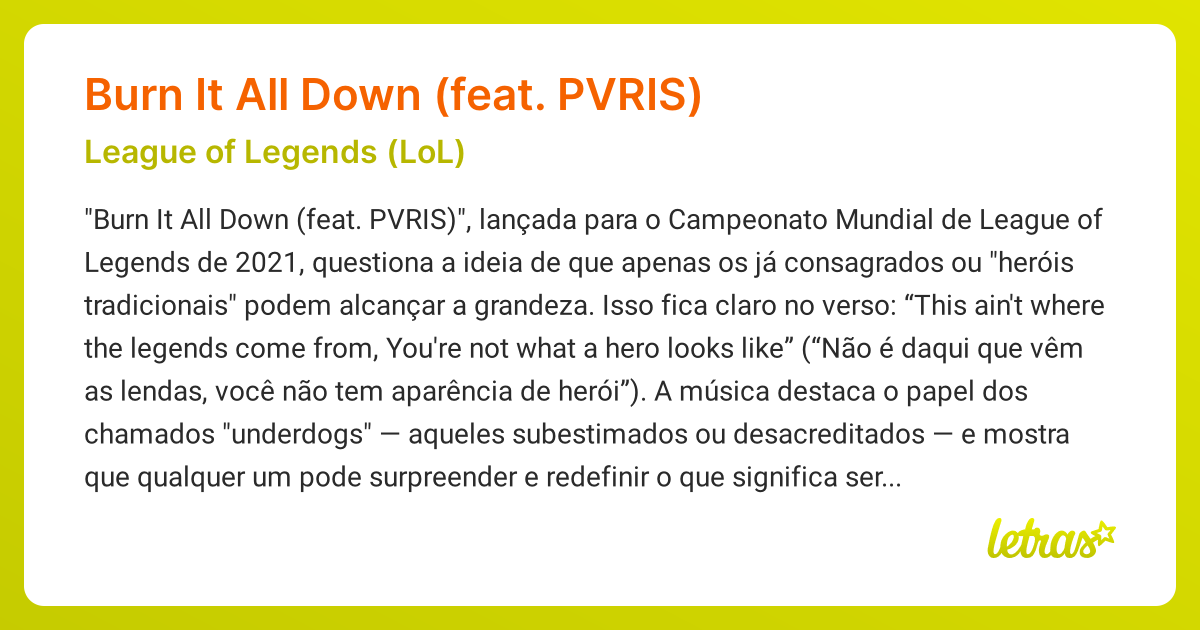 Significado da música BURN IT ALL DOWN (FEAT. PVRIS) (League of Legends ...