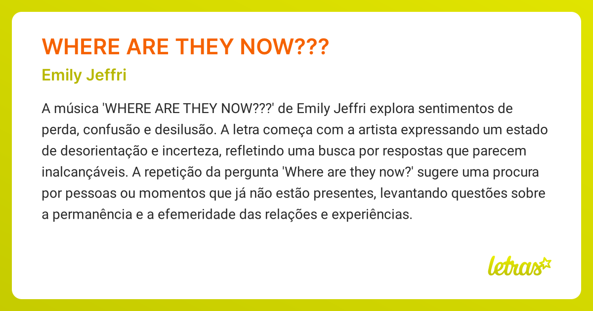 Significado da música WHERE ARE THEY NOW??? (Emily Jeffri) - LETRAS.MUS.BR