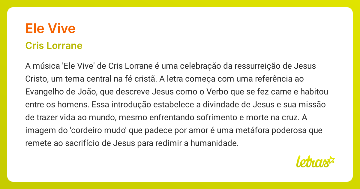 Significado da música ELE VIVE (Cris Lorrane) - LETRAS.MUS.BR