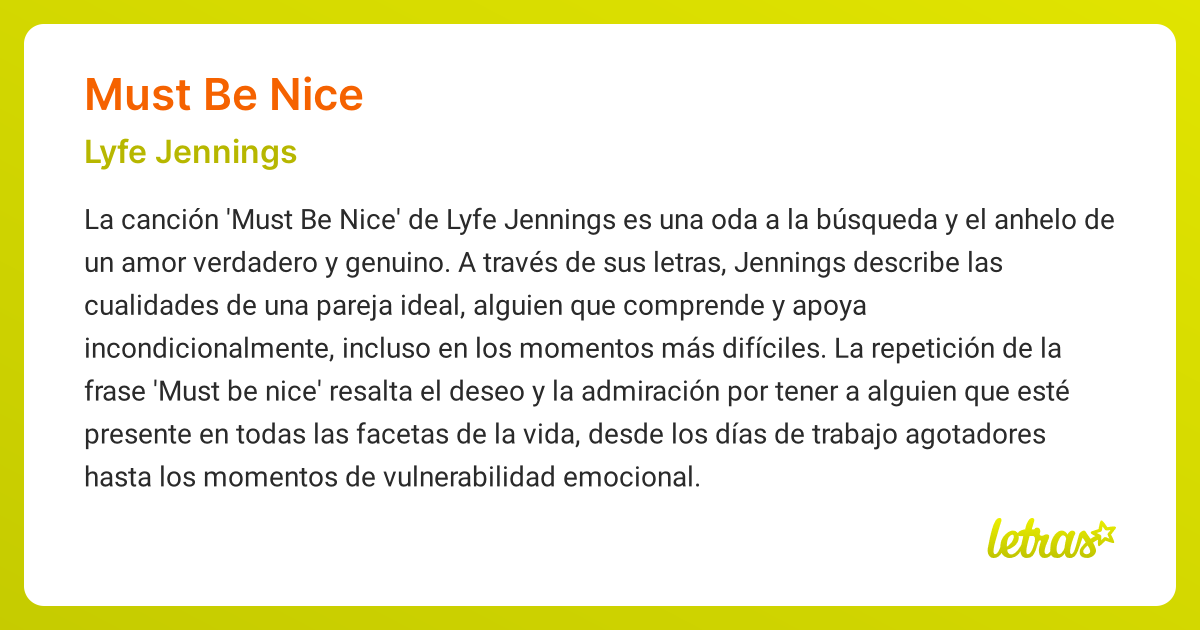 Significado de la canción MUST BE NICE (Lyfe Jennings) - LETRAS.COM