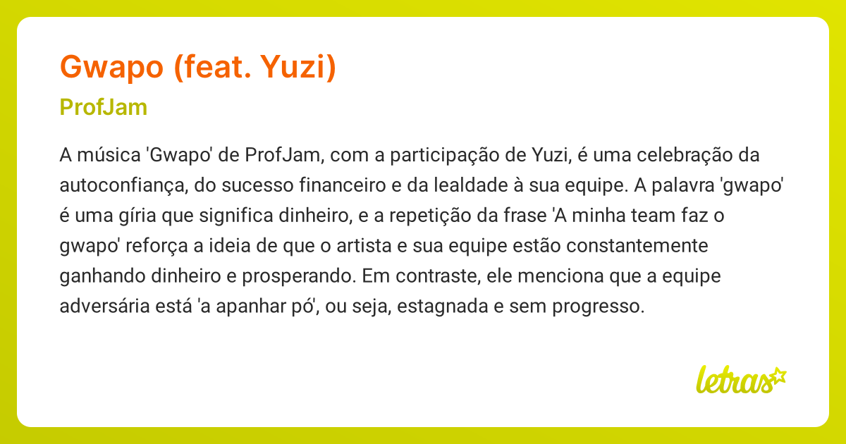 Significado da música GWAPO (FEAT. YUZI) (ProfJam) - LETRAS.MUS.BR