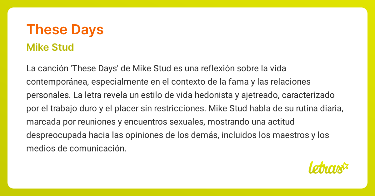 Significado de la canción THESE DAYS (Mike Stud) - LETRAS.COM