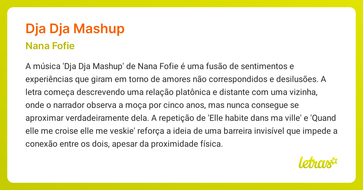 Significado da música DJA DJA MASHUP (Nana Fofie) - LETRAS.MUS.BR