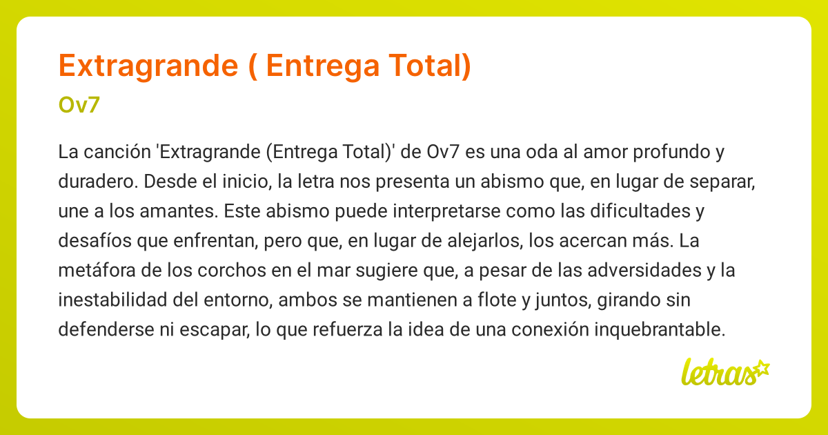 Significado de la canción EXTRAGRANDE ( ENTREGA TOTAL) (Ov7) - LETRAS.COM