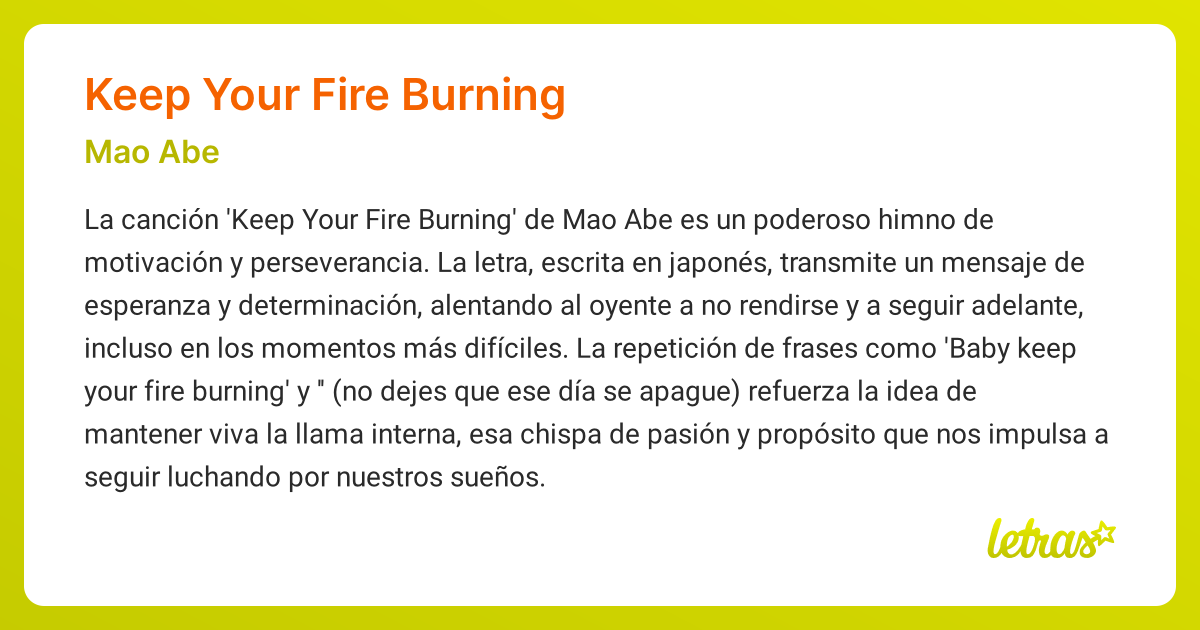 Significado de la canción KEEP YOUR FIRE BURNING (Mao Abe) - LETRAS.COM