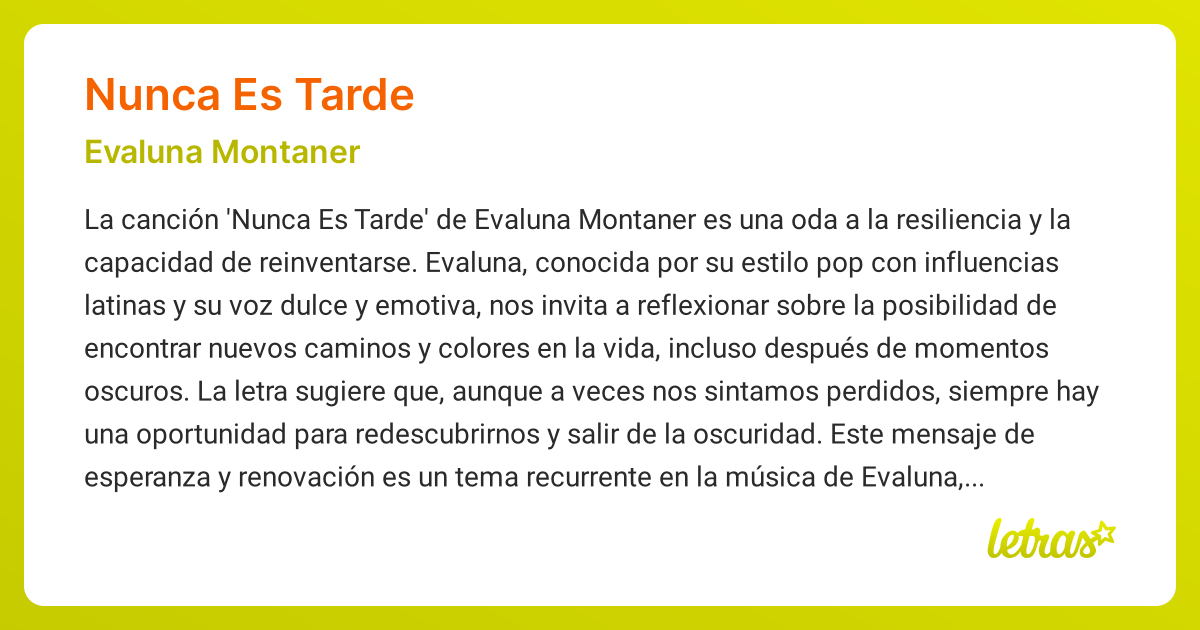 Significado de la canción NUNCA ES TARDE (Evaluna Montaner) - LETRAS.COM