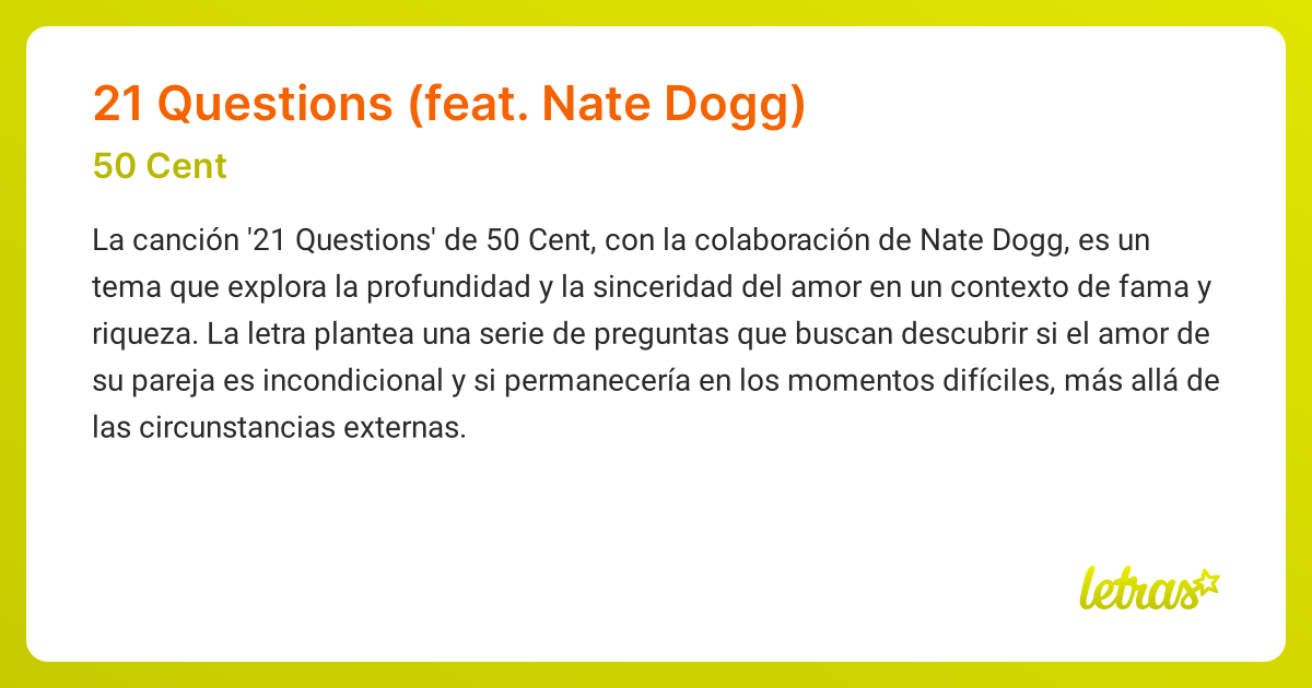 Significado de la canción 21 QUESTIONS (FEAT. NATE DOGG) (50 Cent ...