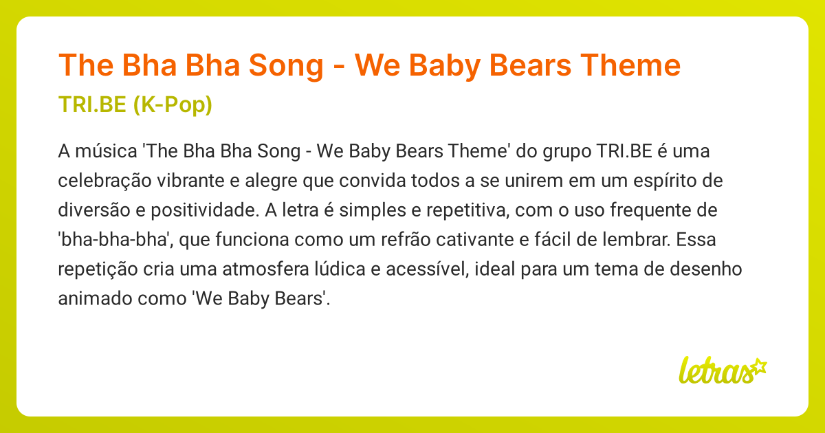 Significado da música The Bha Bha Song - We Baby Bears Theme (TRI.BE (K ...