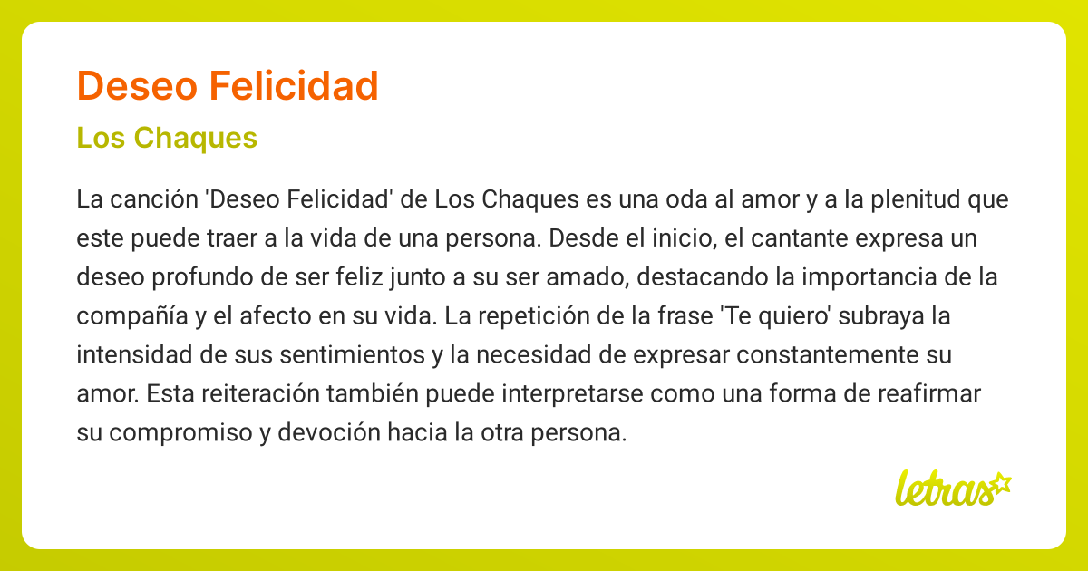 Significado de la canción DESEO FELICIDAD (Los Chaques) - LETRAS.COM