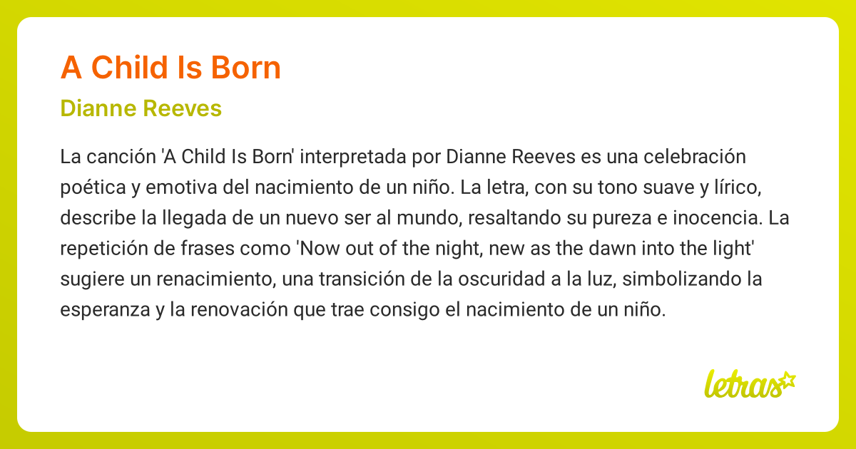 Significado de la canción A CHILD IS BORN (Dianne Reeves) - LETRAS.COM