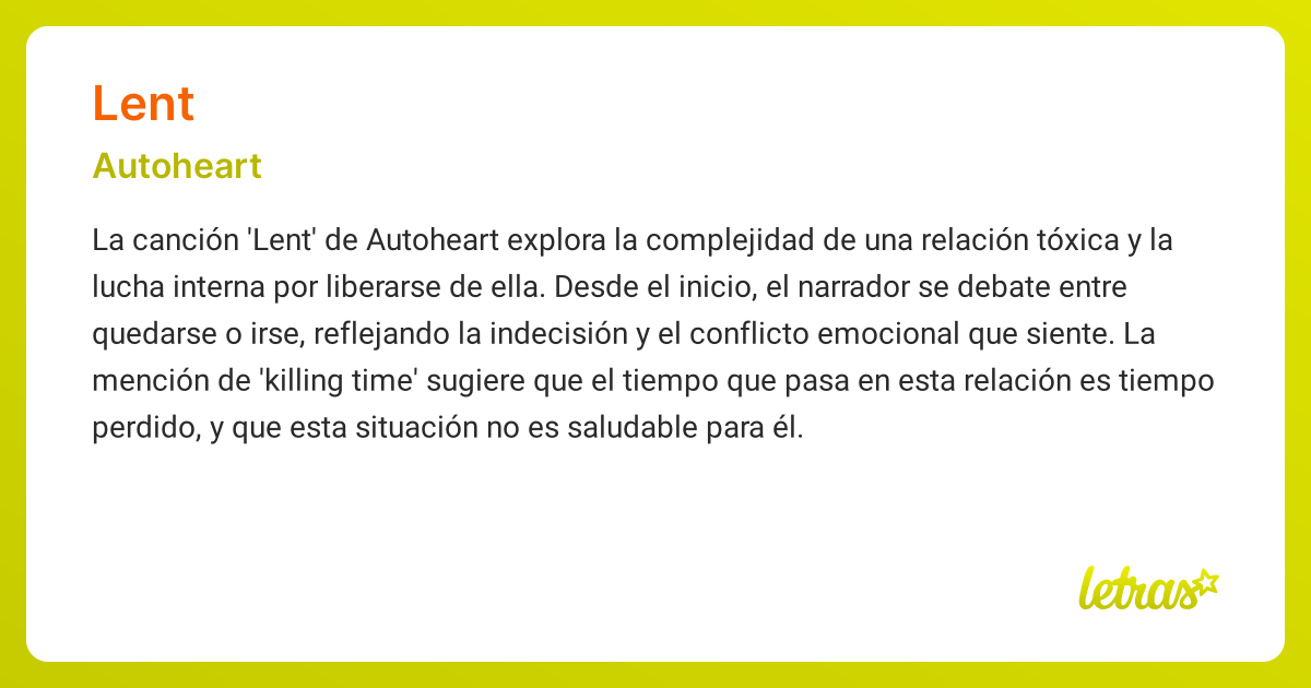 Significado de la canción LENT (Autoheart) - LETRAS.COM