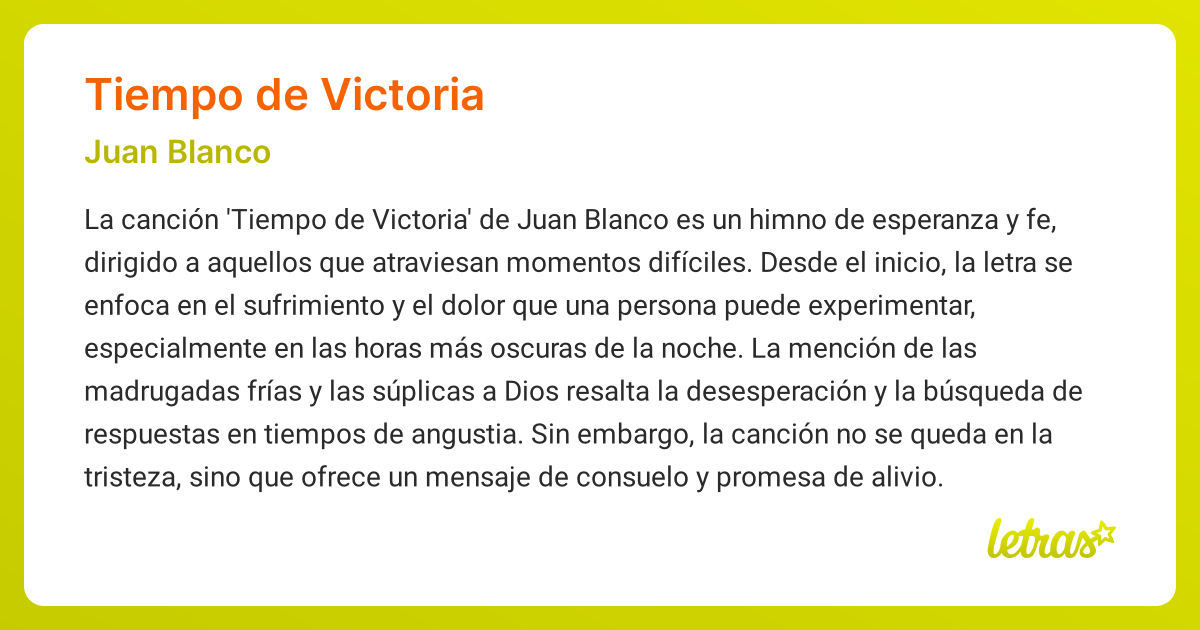 Significado de la canción TIEMPO DE VICTORIA (Juan Blanco) - LETRAS.COM