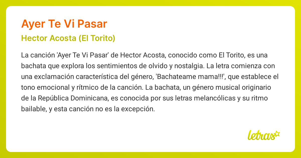 Significado de la canción AYER TE VI PASAR (Hector Acosta (El Torito ...