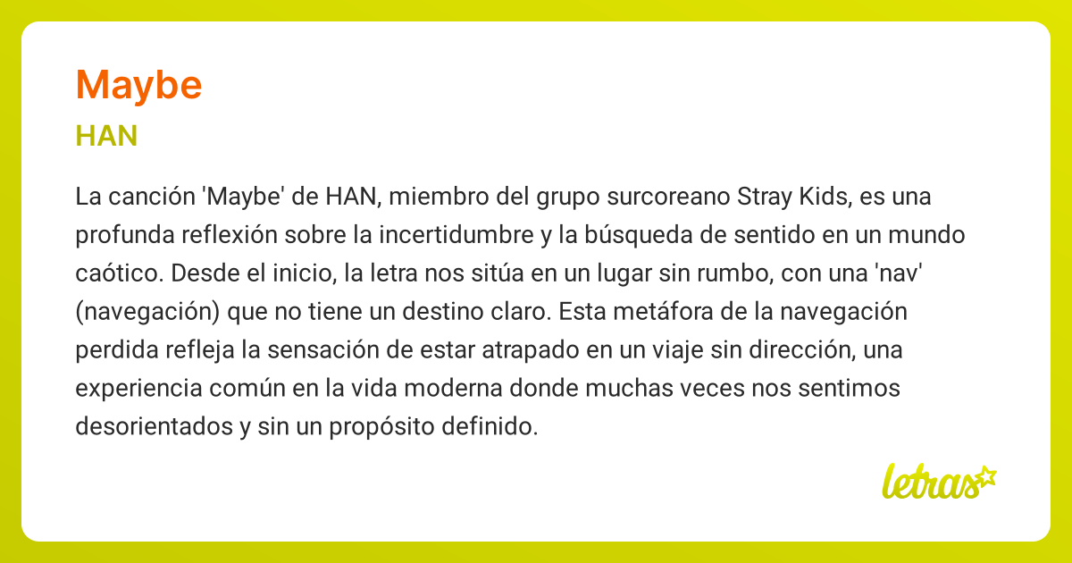 Significado de la canción MAYBE (HAN ) - LETRAS.COM