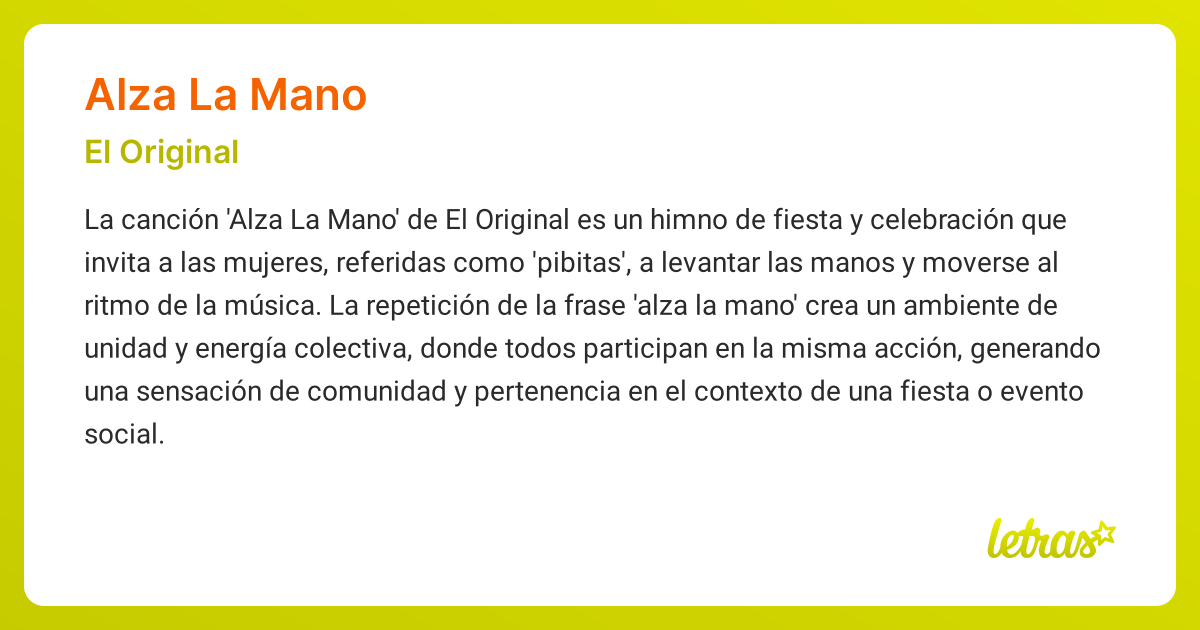 Significado de la canción ALZA LA MANO (El Original) - LETRAS.COM