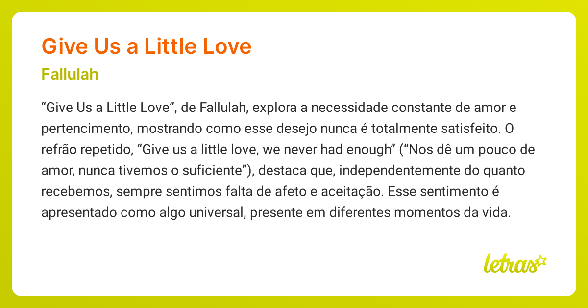 Significado da música GIVE US A LITTLE LOVE (Fallulah) - LETRAS.MUS.BR