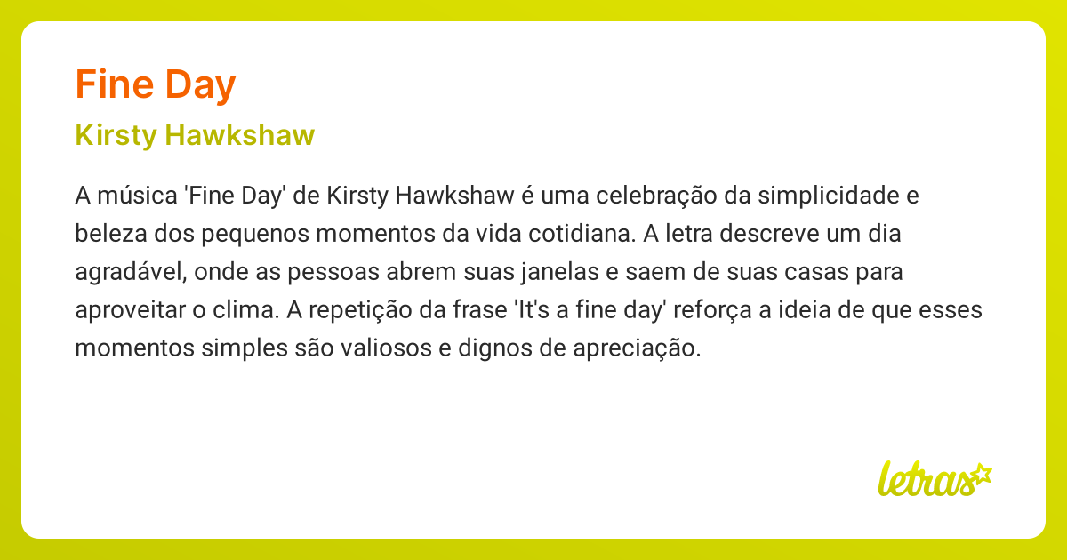 Significado da música FINE DAY (Kirsty Hawkshaw) - LETRAS.MUS.BR