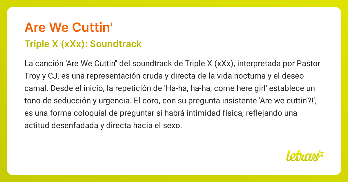 Significado de la canción ARE WE CUTTIN' (Triple X (xXx): Soundtrack ...