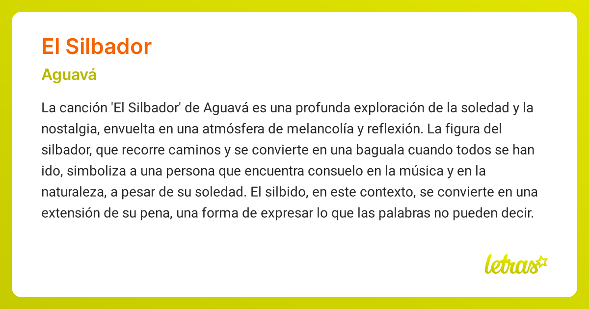 Significado de la canción EL SILBADOR (Aguavá) - LETRAS.COM