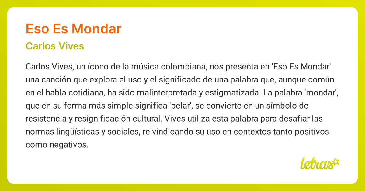 Significado de la canción ESO ES MONDAR (Carlos Vives) - LETRAS.COM