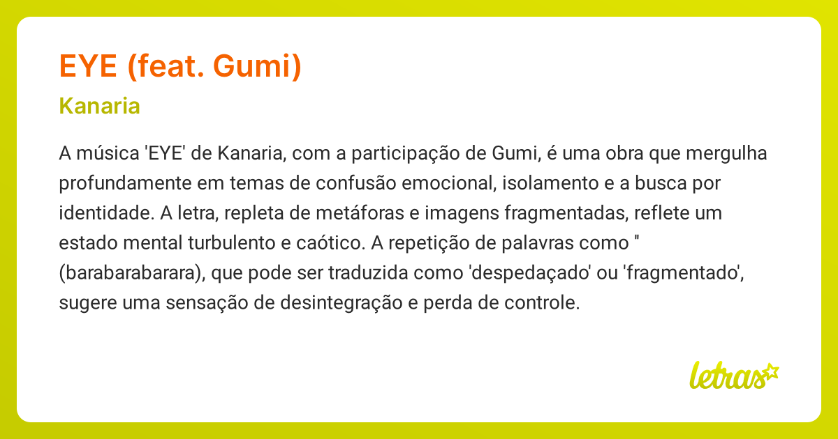 Significado da música EYE (FEAT. GUMI) (Kanaria) - LETRAS.MUS.BR