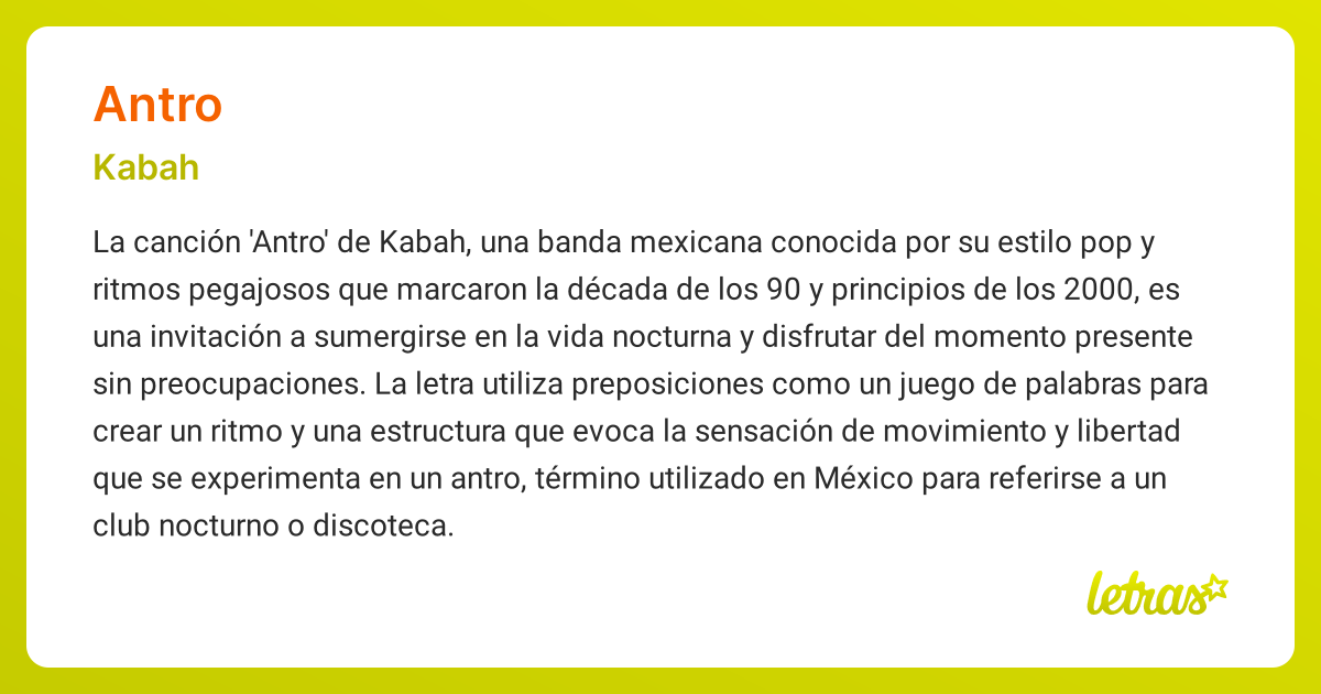 Significado de la canción ANTRO (Kabah) - LETRAS.COM