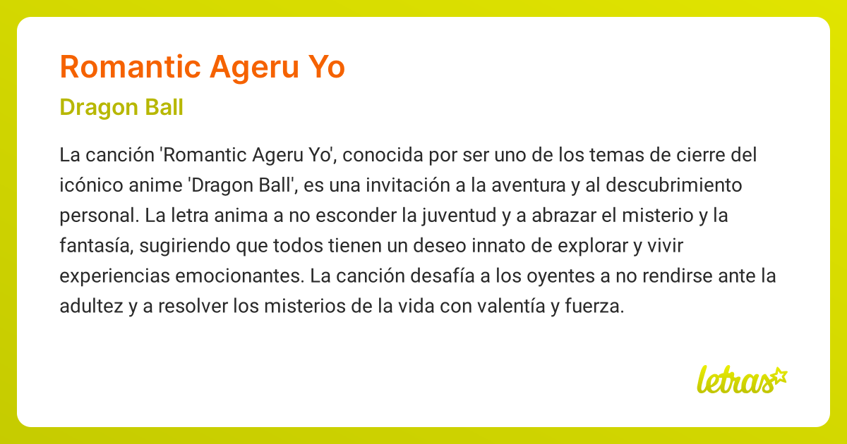 Significado de la canción ROMANTIC AGERU YO (Dragon Ball) - LETRAS.COM