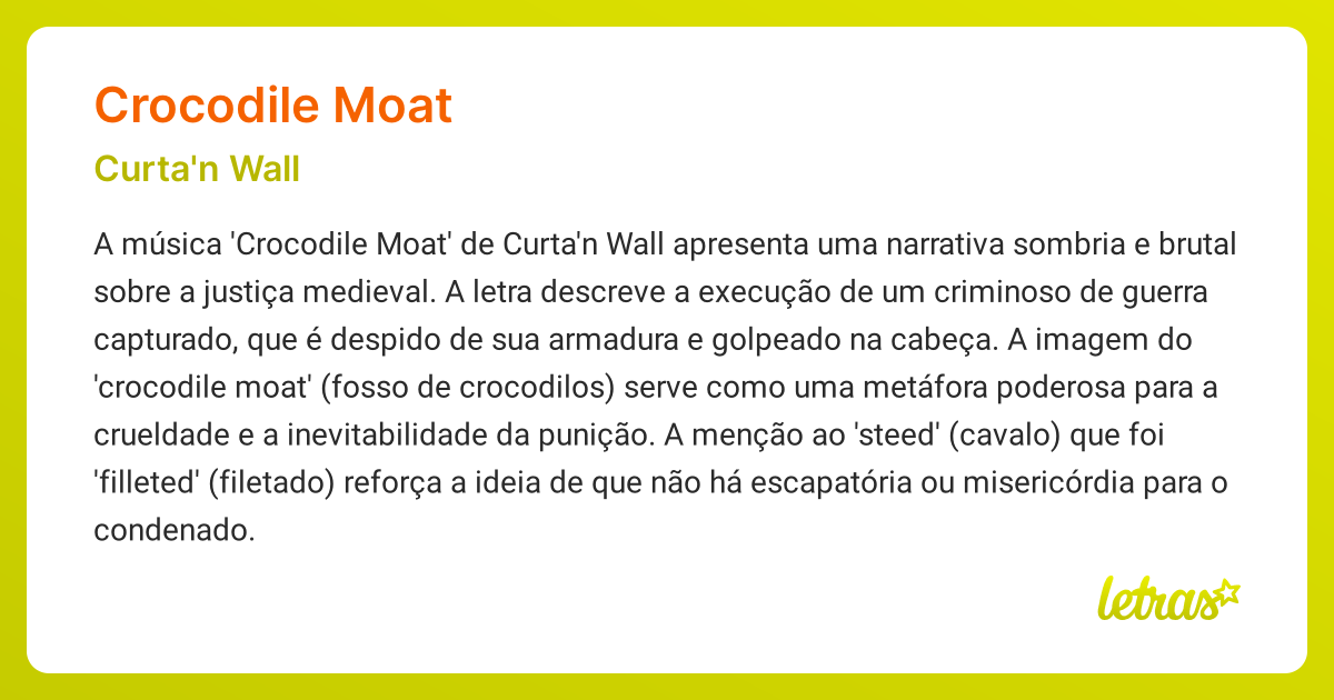 Significado da música CROCODILE MOAT (Curta'n Wall) - LETRAS.MUS.BR