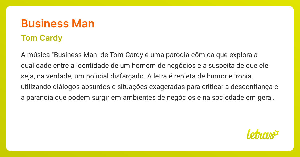 Significado da música BUSINESS MAN (Tom Cardy) - LETRAS.MUS.BR