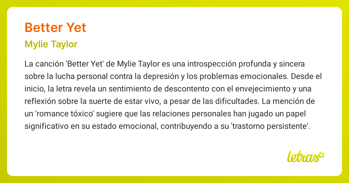 Significado de la canción BETTER YET (Mylie Taylor) - LETRAS.COM