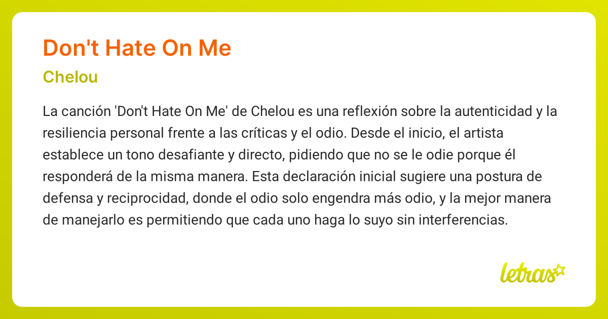 Significado de la canción DON'T HATE ON ME (Chelou) - LETRAS.COM