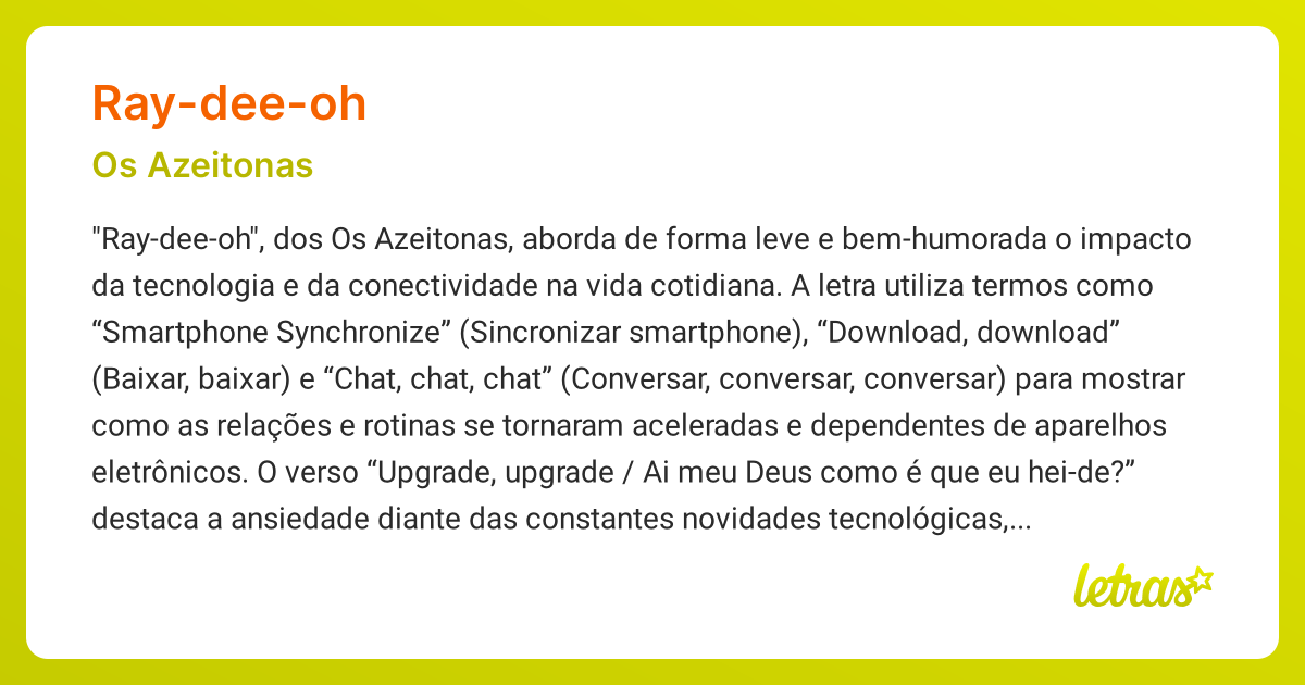 Significado da música RAY-DEE-OH (Os Azeitonas) - LETRAS.MUS.BR