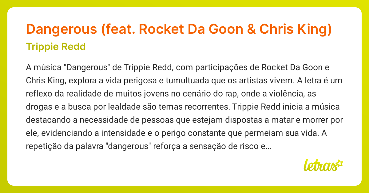 Significado da música Dangerous (feat. Rocket Da Goon & Chris King ...