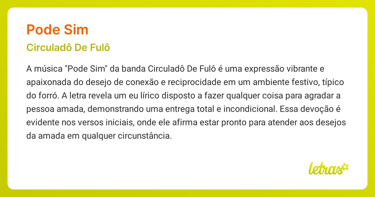 Significado da música PODE SIM (Circuladô De Fulô) - LETRAS.MUS.BR