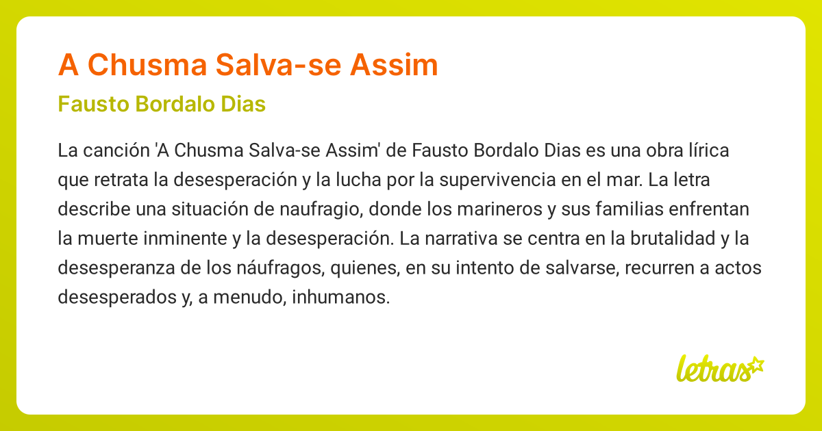 Significado de la canción A CHUSMA SALVA-SE ASSIM (Fausto Bordalo Dias ...