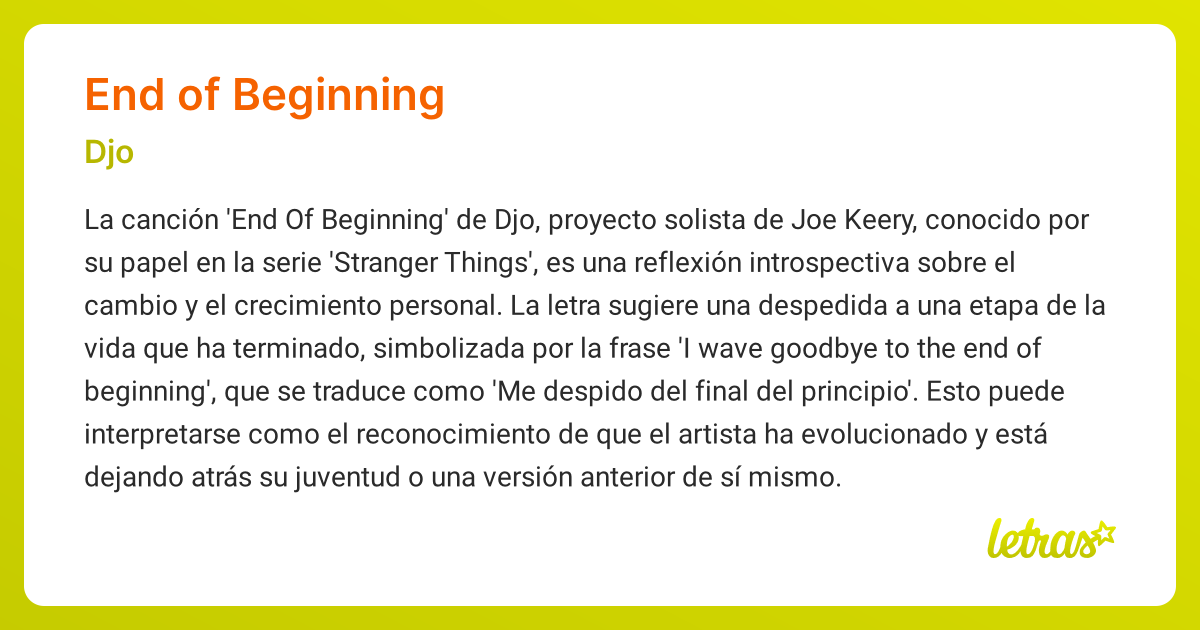 Significado de la canción END OF BEGINNING (Djo) - LETRAS.COM