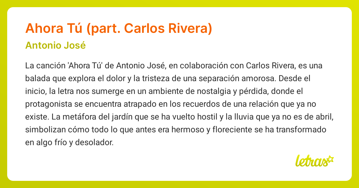 Significado de la canción Ahora Tú (part. Carlos Rivera) (Antonio José ...