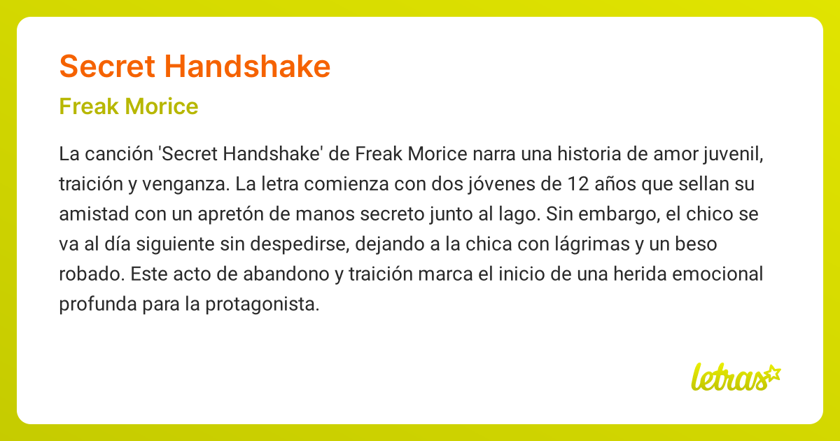 Significado de la canción SECRET HANDSHAKE (Freak Morice) - LETRAS.COM