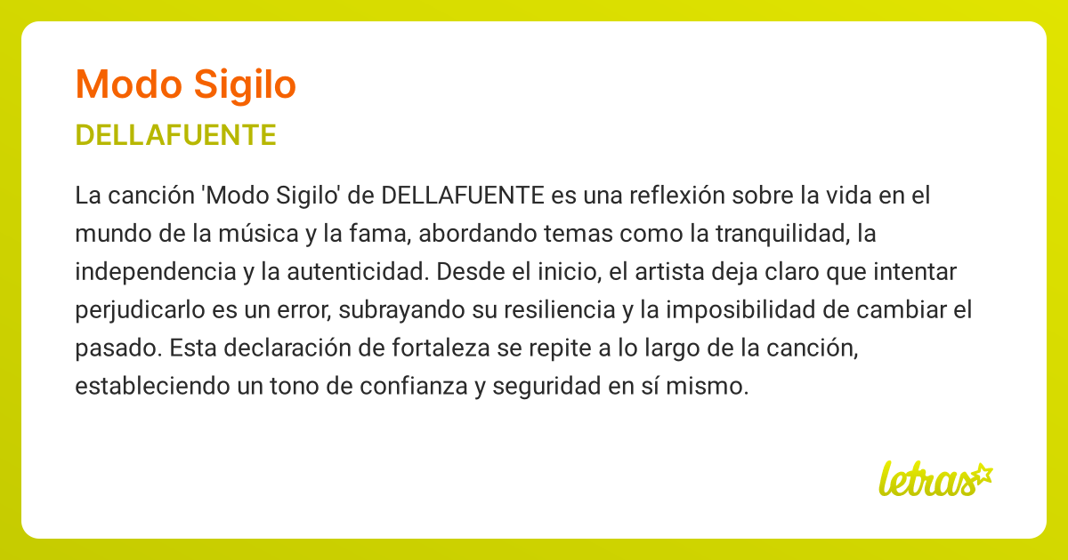 Significado de la canción MODO SIGILO (DELLAFUENTE) - LETRAS.COM