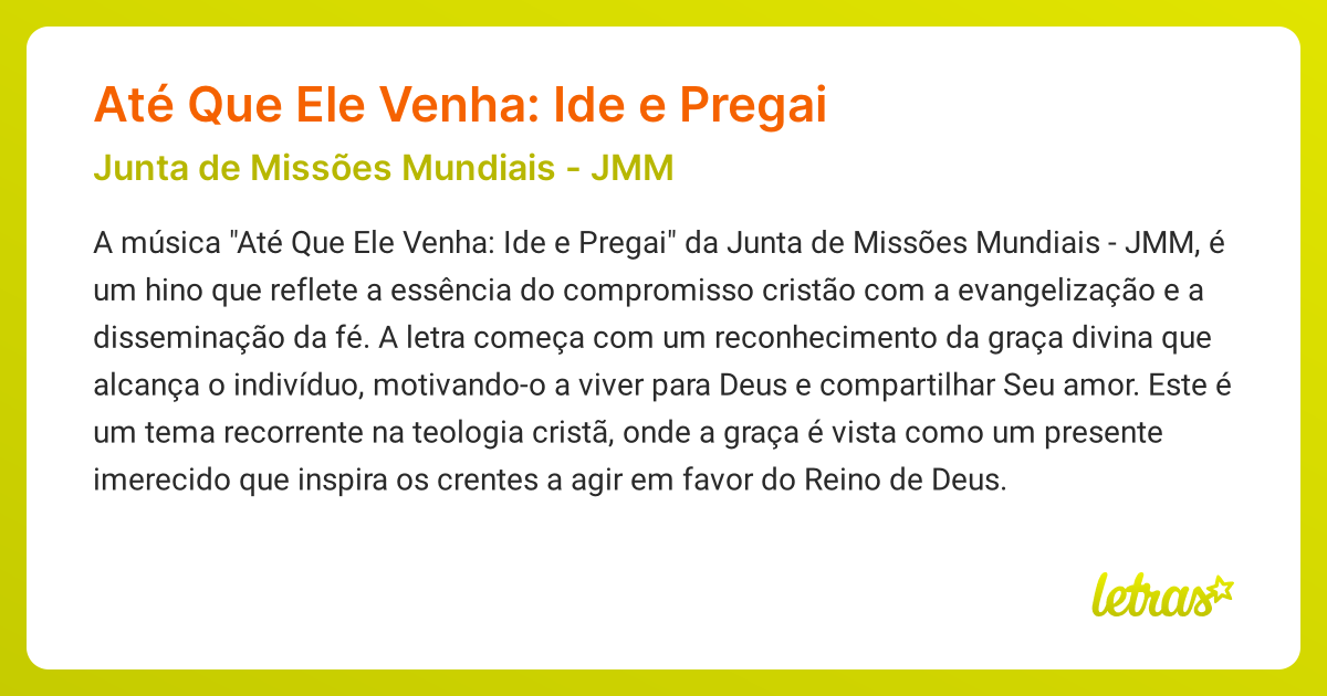 Significado da música Até Que Ele Venha: Ide e Pregai (Junta de Missões ...