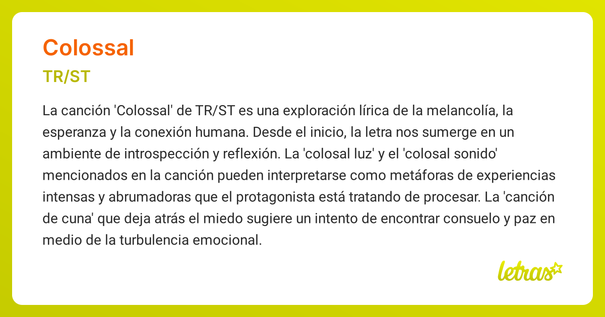 Significado de la canción COLOSSAL (TR/ST) - LETRAS.COM