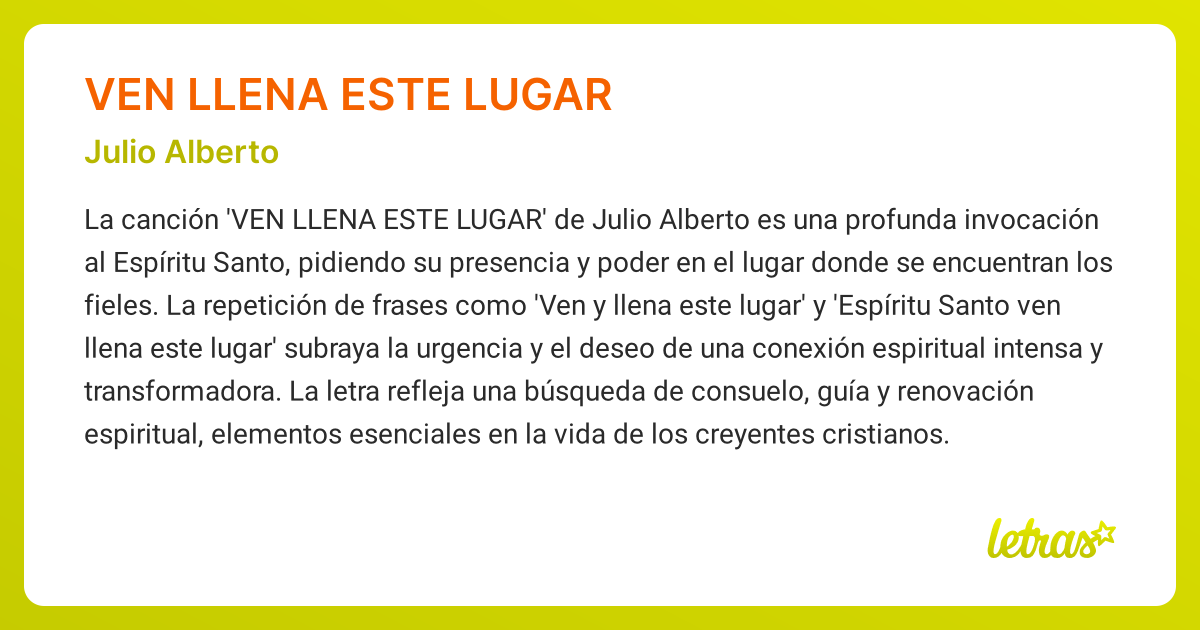 Significado de la canción VEN LLENA ESTE LUGAR (Julio Alberto) - LETRAS.COM