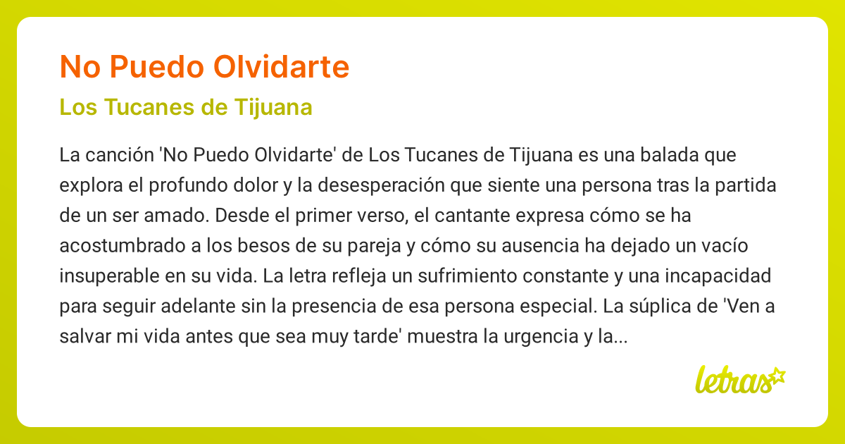 Significado de la canción NO PUEDO OLVIDARTE (Los Tucanes de Tijuana ...