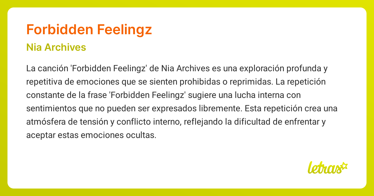 Significado de la canción FORBIDDEN FEELINGZ (Nia Archives) - LETRAS.COM