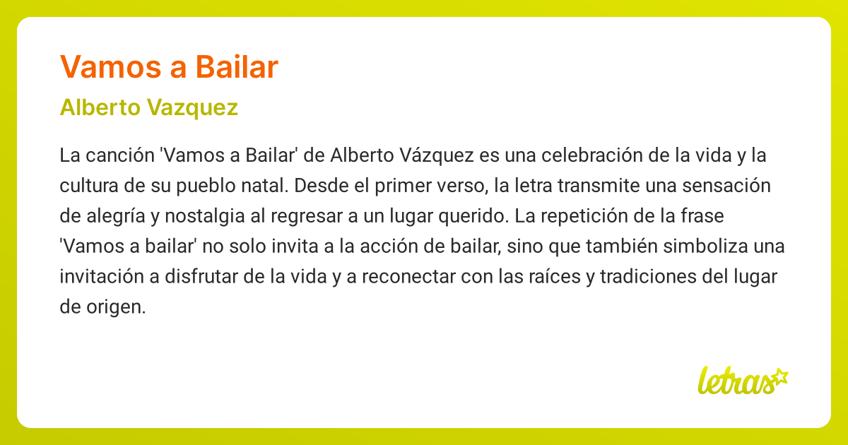 Significado de la canción VAMOS A BAILAR (Alberto Vazquez) - LETRAS.COM