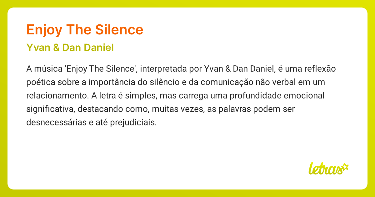 Significado da música ENJOY THE SILENCE (Yvan & Dan Daniel) - LETRAS.MUS.BR