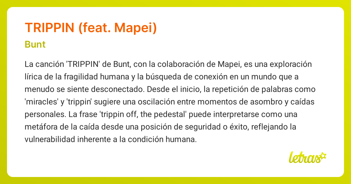 Significado de la canción TRIPPIN (FEAT. MAPEI) (Bunt) - LETRAS.COM