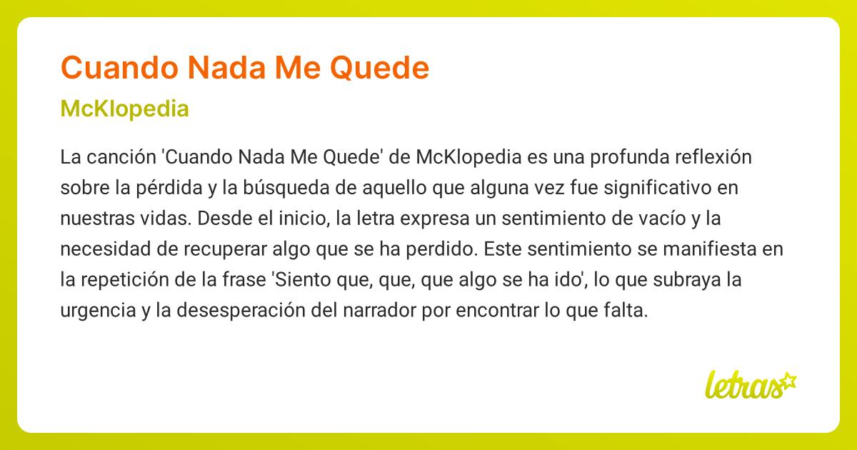 Significado de la canción CUANDO NADA ME QUEDE (McKlopedia) - LETRAS.COM